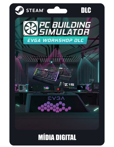 Jogo PC Building Simulator - EVGA Workshop DLC - ThunderKeys